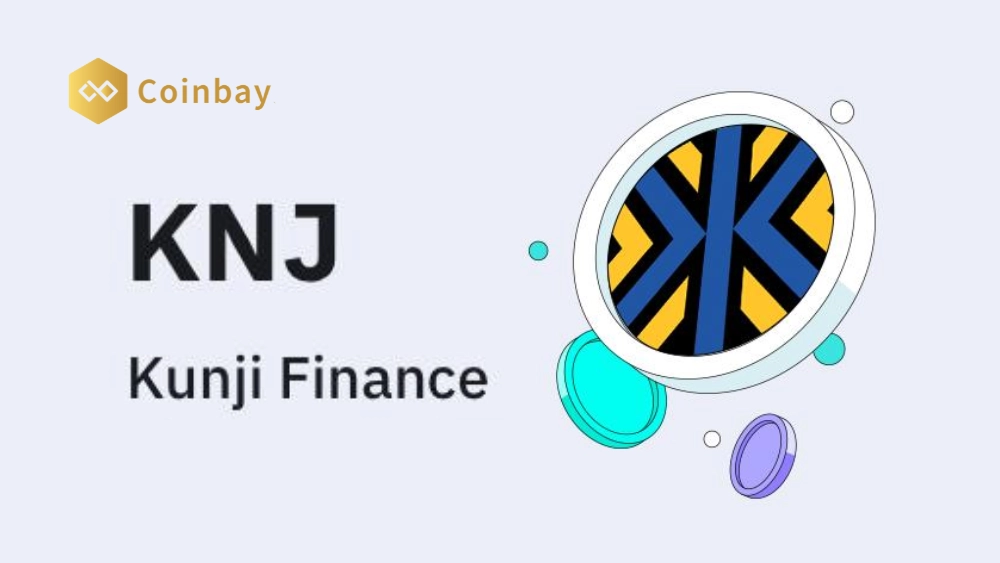 KNJ là gì? Tổng quan về dự án Kunji Finance