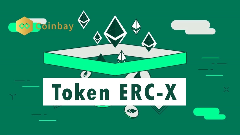 Token ERC-X là gì? Tiêu chuẩn thử nghiệm chức năng NFT kép
