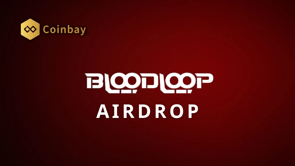 Hướng dẫn săn airdrop BloodLoop