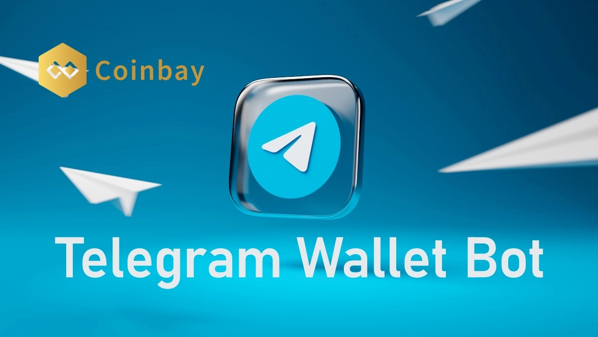 Telegram Wallet Bot là gì? Hướng dẫn tạo và sử dụng Telegram Wallet Bot