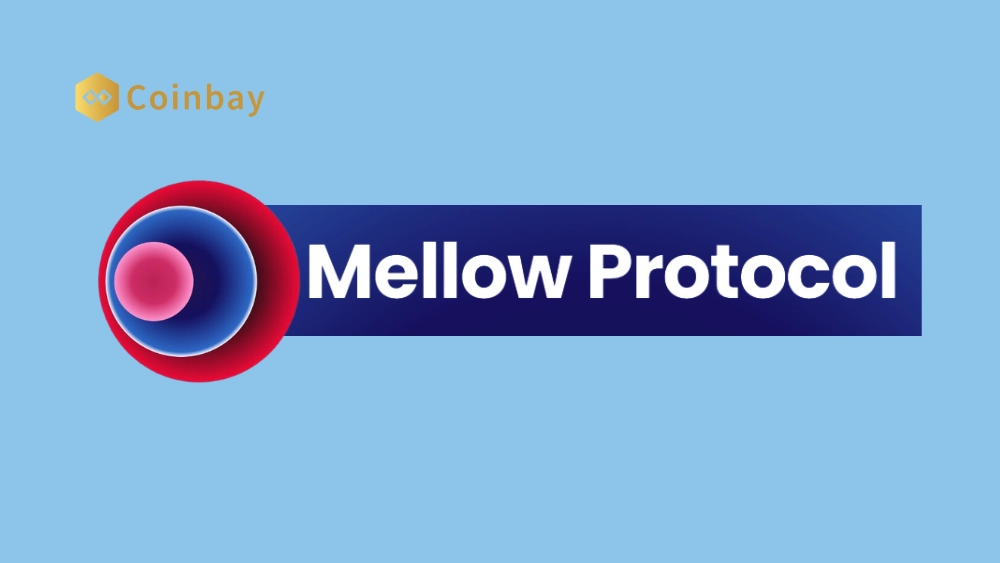 Mellow Protocol là gì? Giao thức liquid restaking Mellow