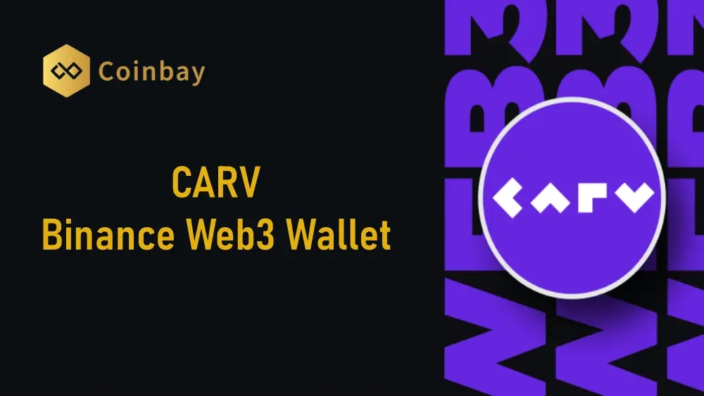 Guide to claiming CARV airdrop on Binance Web3 Wallet