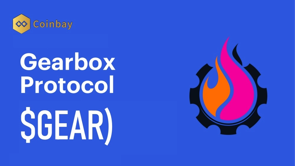 GEAR token là gì? Nền tảng đòn bẩy Gearbox Protocol
