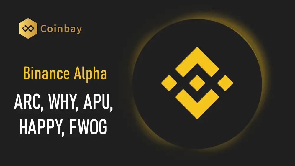 ARC, WHY, APU, HAPPY, FWOG launch on Binance Alpha