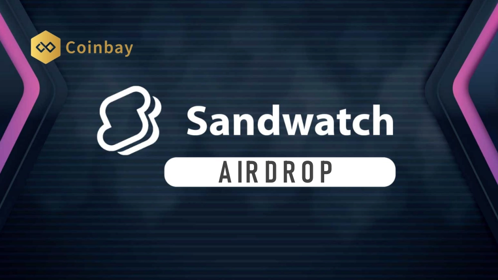 Guide to hunting the airdrop Sandwatch